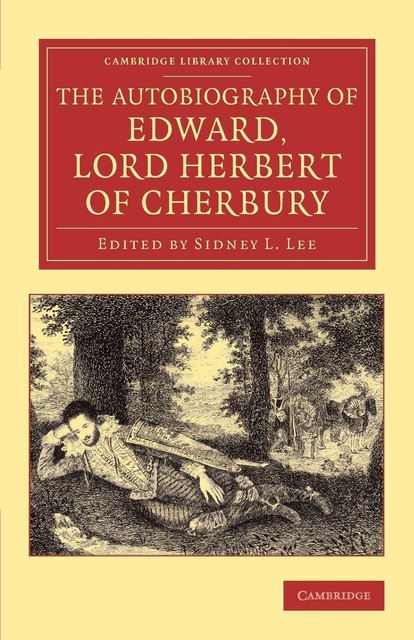 The Autobiography of Edward, Lord Herbert of Cherbury von Edward ...