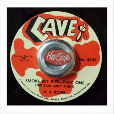 45 Re A.J. Rowe ""Smoke My Pipe - Part 1 & 2". Funky Blues Dancer anni ...