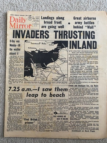 Daily Mirror Wednesday 7th June 1944 Invaders Thrusting Inland D-Day ...