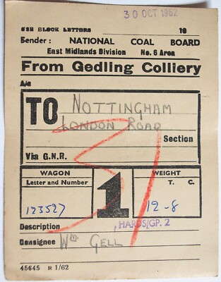 NCB National Coal Board Wagon Label Gedling Colliery - Nottingham 30/10 ...