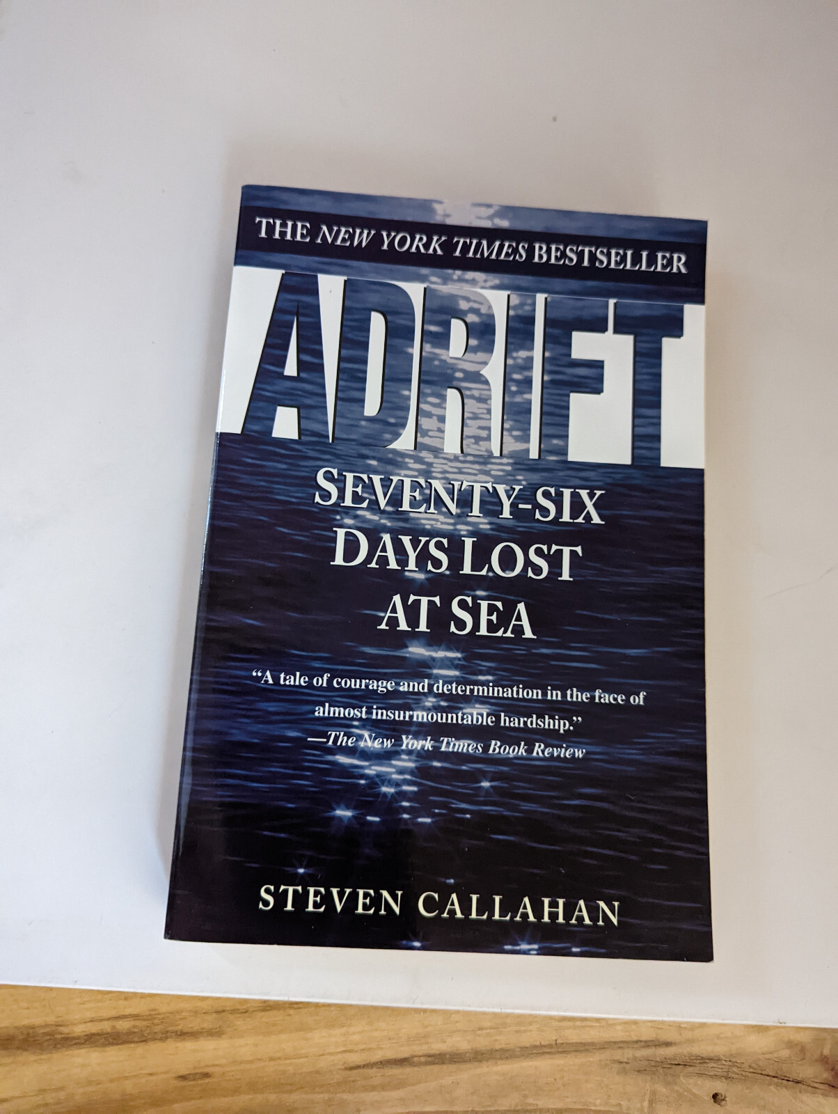 Adrift : Seventy-Six Days Lost at Sea by Steven Callahan (1996, Trade ...