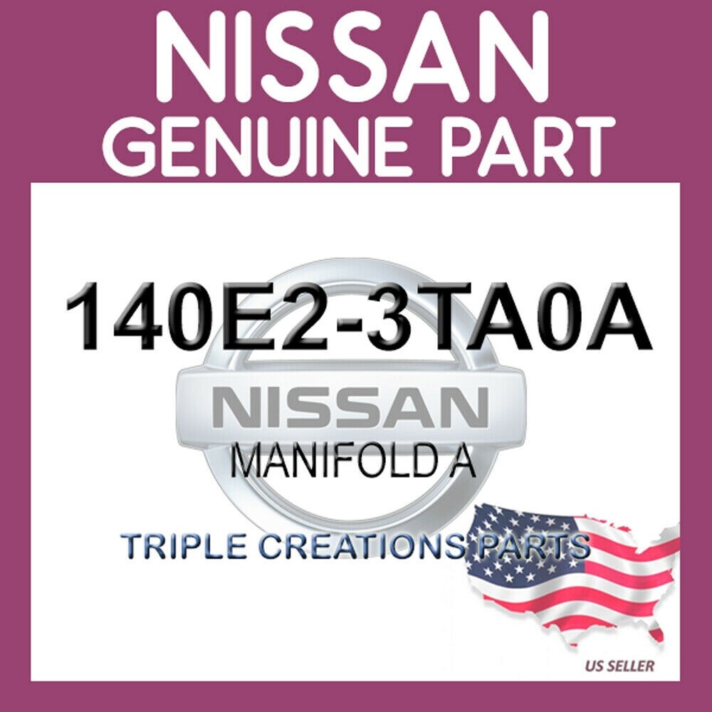 Genuine Nissan 140E2-3TA0A Manifold A 140E23TA0A OEM | eBay