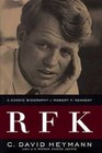 RFK: A Candid Biography of Robert F Kennedy - Hardcover - VERY GOOD ...