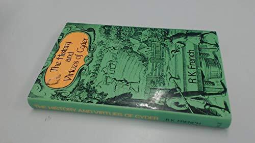 History and Virtues of Cider (Cyder) by French, R.K. Hardback Book The ...