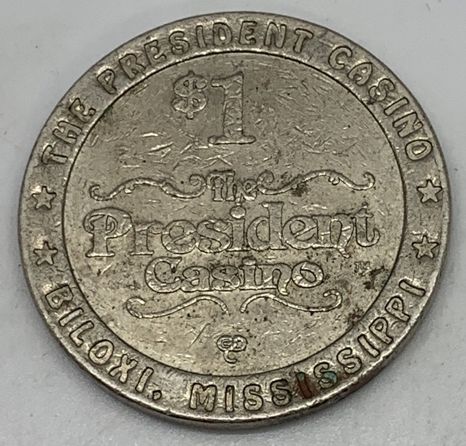 President Casino $1 Slot Gaming Token - Biloxi Mississippi MS ...