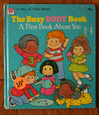 The Busy Body Book : A First Book About You 1975 Rare Whitman Tell-A ...