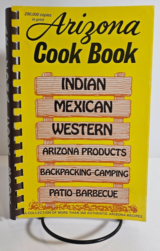 Arizona Cook Book, More than 350 Authentic Arizona Recipes, 1995 | eBay