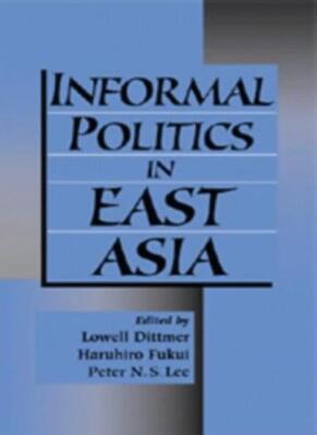 Informal Politics in East Asia, Dittmer New 9780521645386 Fast Free ...