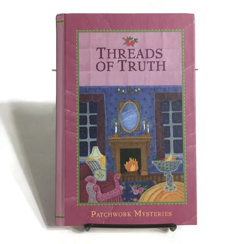 Patchwork Mysteries #7 Threads Of Truth By Kristin Eckhardt Guideposts ...