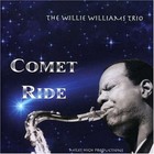 THE WILLIE WILLIAMS TRIO - Comet Ride - CD - **BRAND NEW/STILL SEALED ...