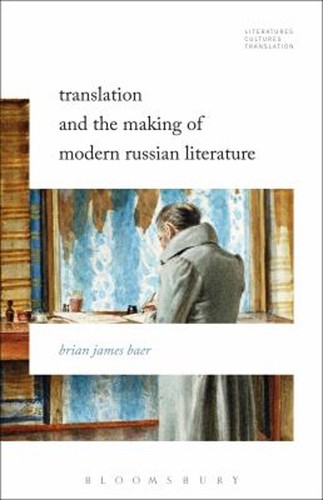 Translation and the Making of Modern Russian Literature Brian Jam ...