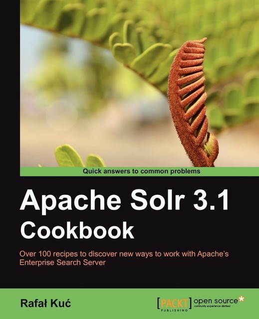 Apache Solr 3.1 Cookbook von Rafa Ku (2011, Taschenbuch) online kaufen ...