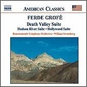 Ferde Grofe - Ferde Grofé: Death Valley Suite; Hudson River Suite ...