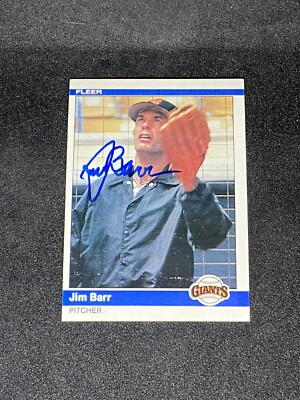 Jim Barr 1984 Fleer #365 San Francisco Giants Signed Auto Autographed ...
