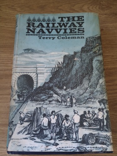 The Railway Navvies By Terry Coleman | eBay