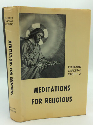 MEDITATIONS FOR RELIGIOUS by Richard Cardinal Cushing - ca. 1970 ...