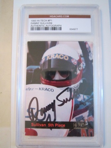 1993 DANNY SULLIVAN #P1 RACING CARD - AUTOGRAPHED - HGA GRADED ...