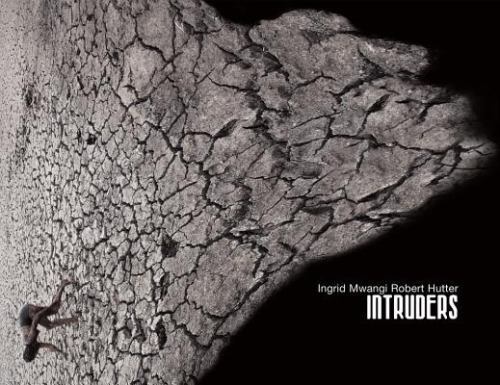 Ingrid Mwangi and Robert Hutter: Intruders by Robert Hutter (2013 ...
