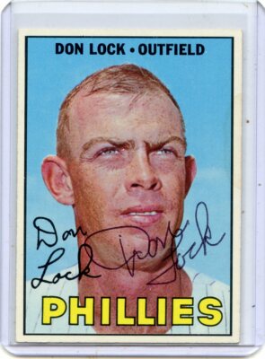 1967 TOPPS BASEBALL #376 DON LOCK AUTOGRAPH, PHILADELPHIA PHILLIES ...