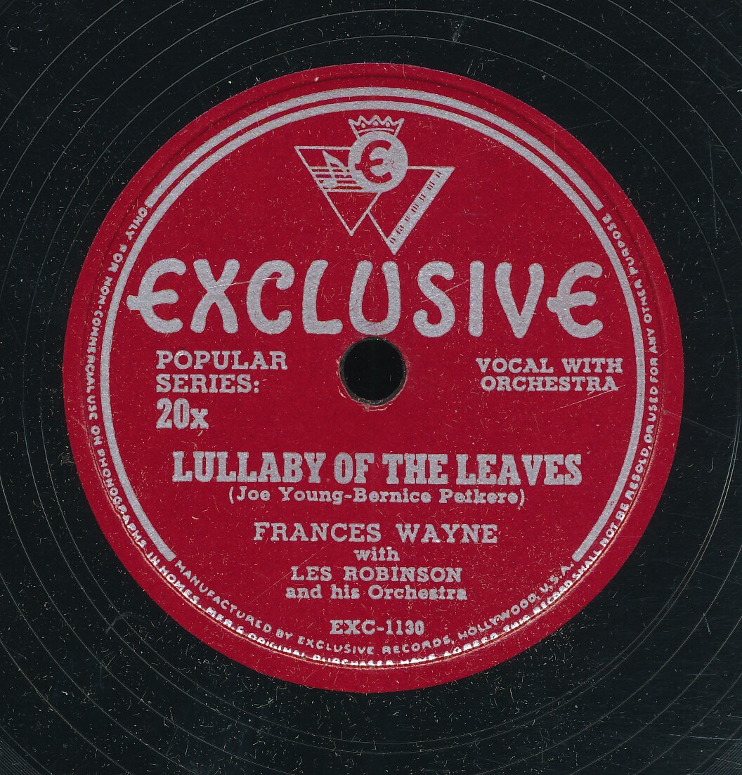 78tk-vocal-EXCLUSIVE 20x-Frances Wayne-Lullaby of the leaves/Gal who ...