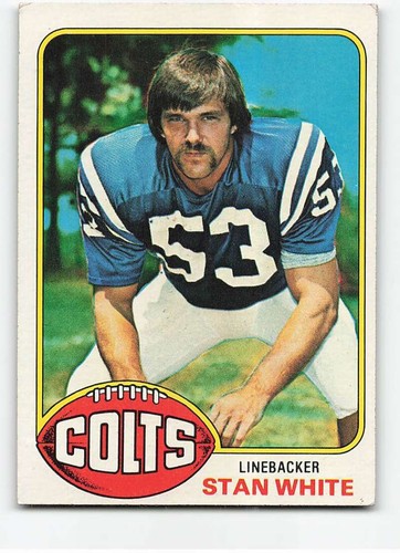 1976 Topps #312 Stan White EX Excellent Colts 115463 | eBay