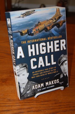 "A Higher Calling" by Adam Makos | eBay