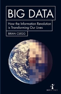 Brian Clegg Big Data (Paperback) Hot Science 9781785782343| eBay