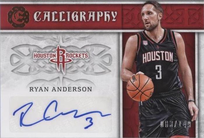 2016-17 Panini Excalibur - Calligraphy Ryan Anderson #CAL-RA /149 (AU ...