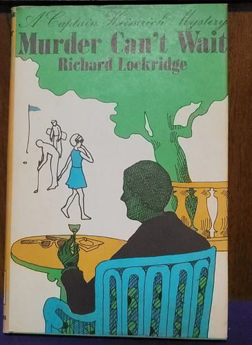A Captain Heimrich Mystery Murder Can't Wait by Richard Lockridge ...