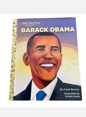 Barack Obama: a Little Golden Book Biography by Frank Berrios (English ...