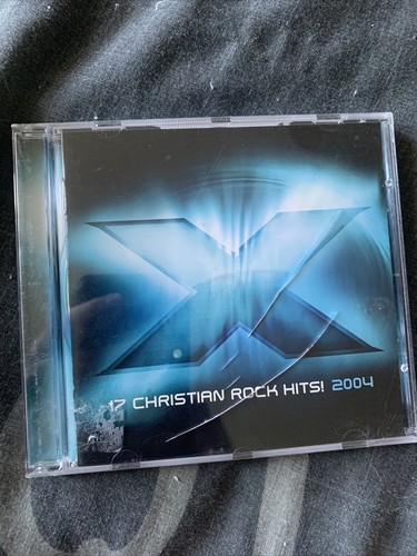 X 2004: 17 Christian Rock Hits! by Various Artists (CD, 2004)(b72/5 ...