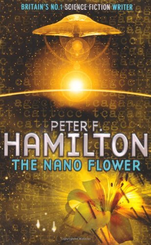 The Nano Flower (Greg Mandel) By Peter F. Hamilton. 9780330330442 ...