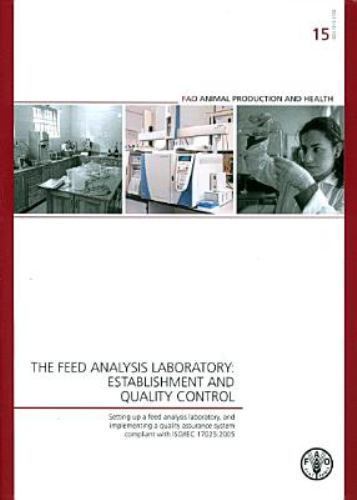 Feed Analysis Laboratory: Establishment and Quality Control Setting up ...