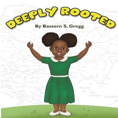 Deeply Rooted by Baseem S. Gregg (English) Paperback Book 9781734368314 ...
