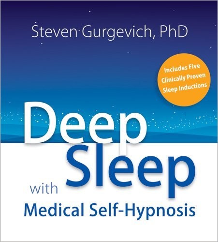 Steven Gurgevich Deep Sleep with Medical Self-Hypnosis (CD) | eBay