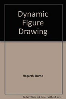 Dynamic Figure Drawing Burne Hogarth | eBay