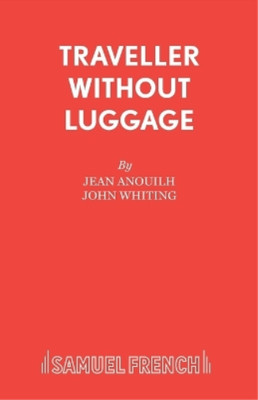 Jean Anouilh Traveller without Luggage (Paperback) (UK IMPORT) 9780573014567 | eBay