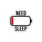 Need Sleep Sticker Laptop Sticker, Water Bottle Sticker, Phone Sticker ...