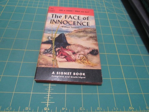 THE FACE OF INNOCENCE BY WILLIAM SANSOM 1952 PULP ERA SIGNET SLEAZE GGA ...