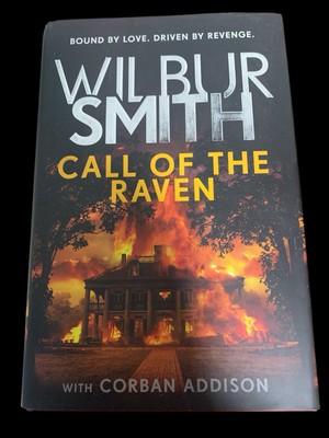 CALL OF THE RAVEN by Wilbur Smith -Bound by Love, Driven by Revenge ...