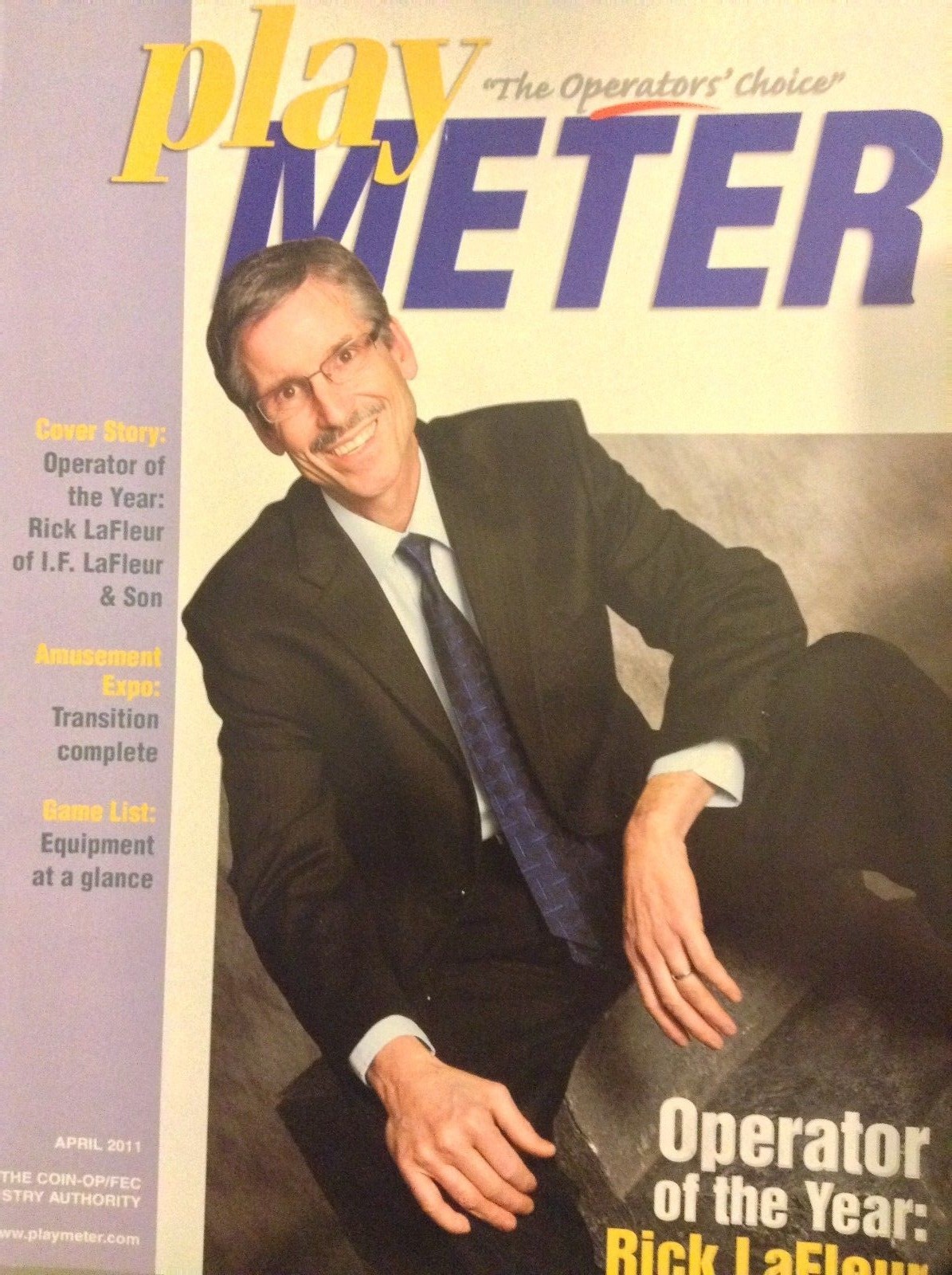 Play Meter Magazine Operator Of The Year Rick LaFleur April 2011 ...