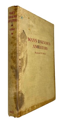 Man's Unknown Ancestors by Raymond Murray HC 1948 Anthropology W6 | eBay