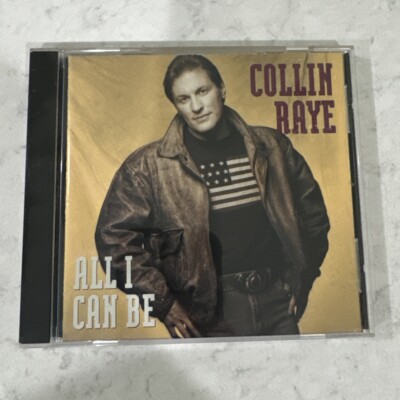 All I Can Be - Audio CD By Collin Raye - VERY GOOD 74644746822 | eBay
