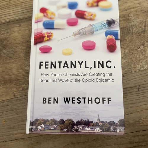 Fentanyl, Inc. by Ben Westhoff (English) Hardcover Large Print Edition ...