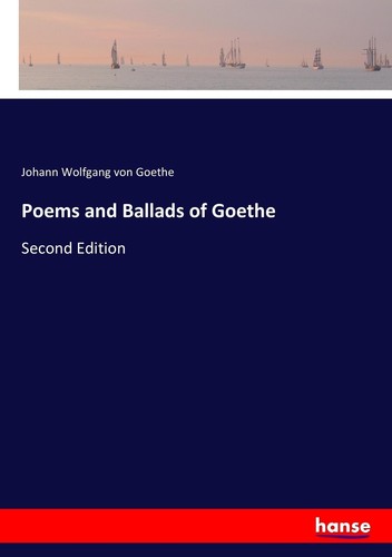 Johann Wolfgang von Goethe | Poems and Ballads of Goethe | Taschenbuch ...