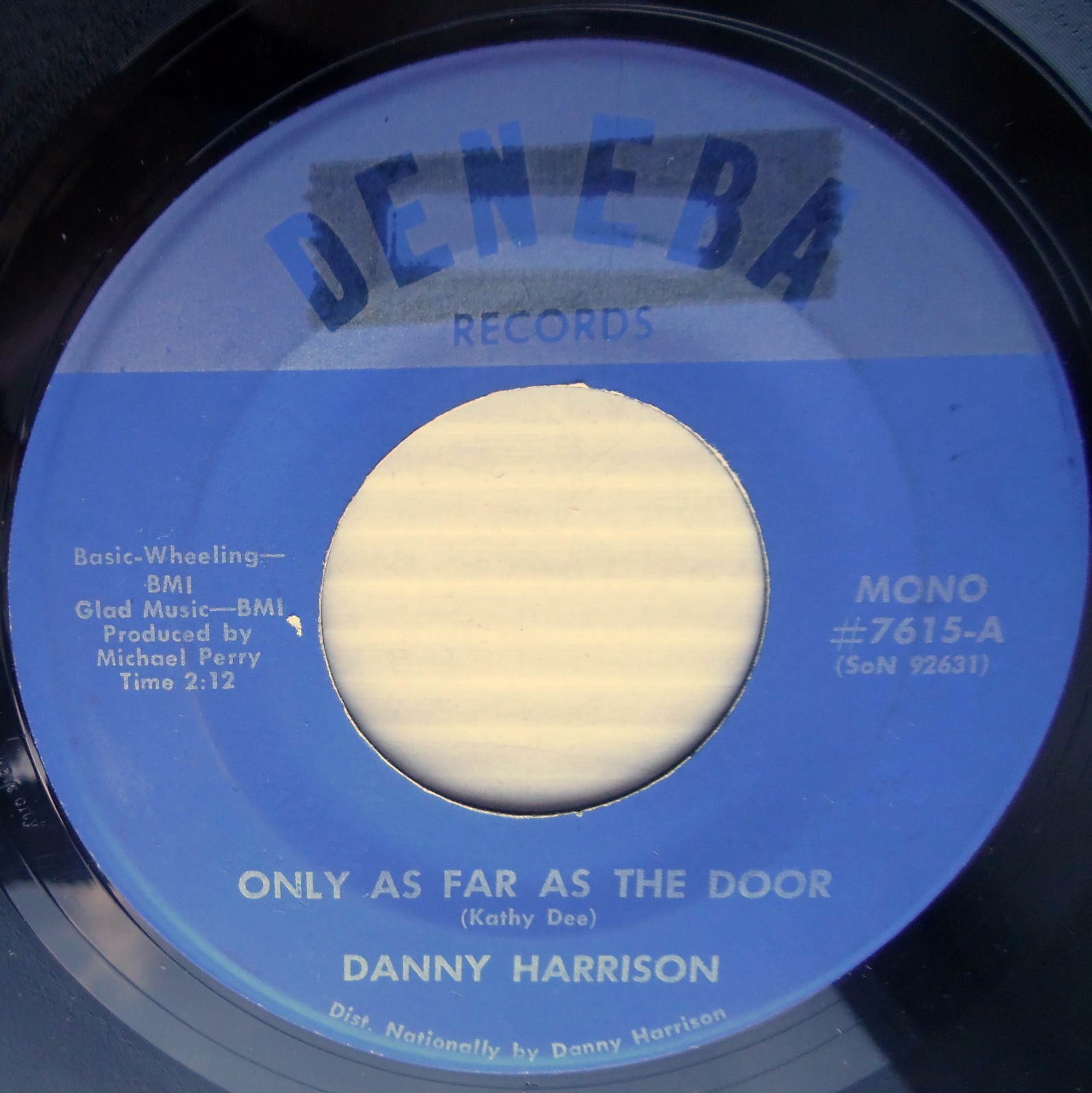 DANNY HARRISON private country 45 ANY FARTHER THAN ME Only as far as ...