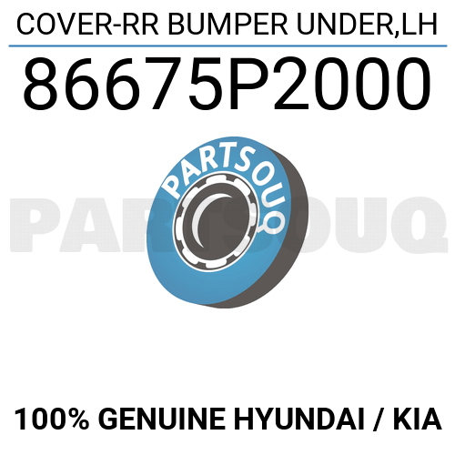 86675P2000 Genuine Hyundai / KIA COVER-RR BUMPER UNDER,LH | eBay