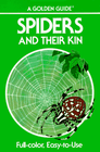 SPIDERS AND THEIR KIN (GOLDEN GUIDE) By Herbert Walter Levi & Lorna ...
