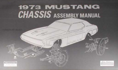 1973 Ford Mustang Chassis Assembly Manual 73 Brakes Suspension Steering ...