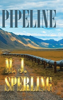 Pipeline by Sperling, M. J. -Hcover | eBay
